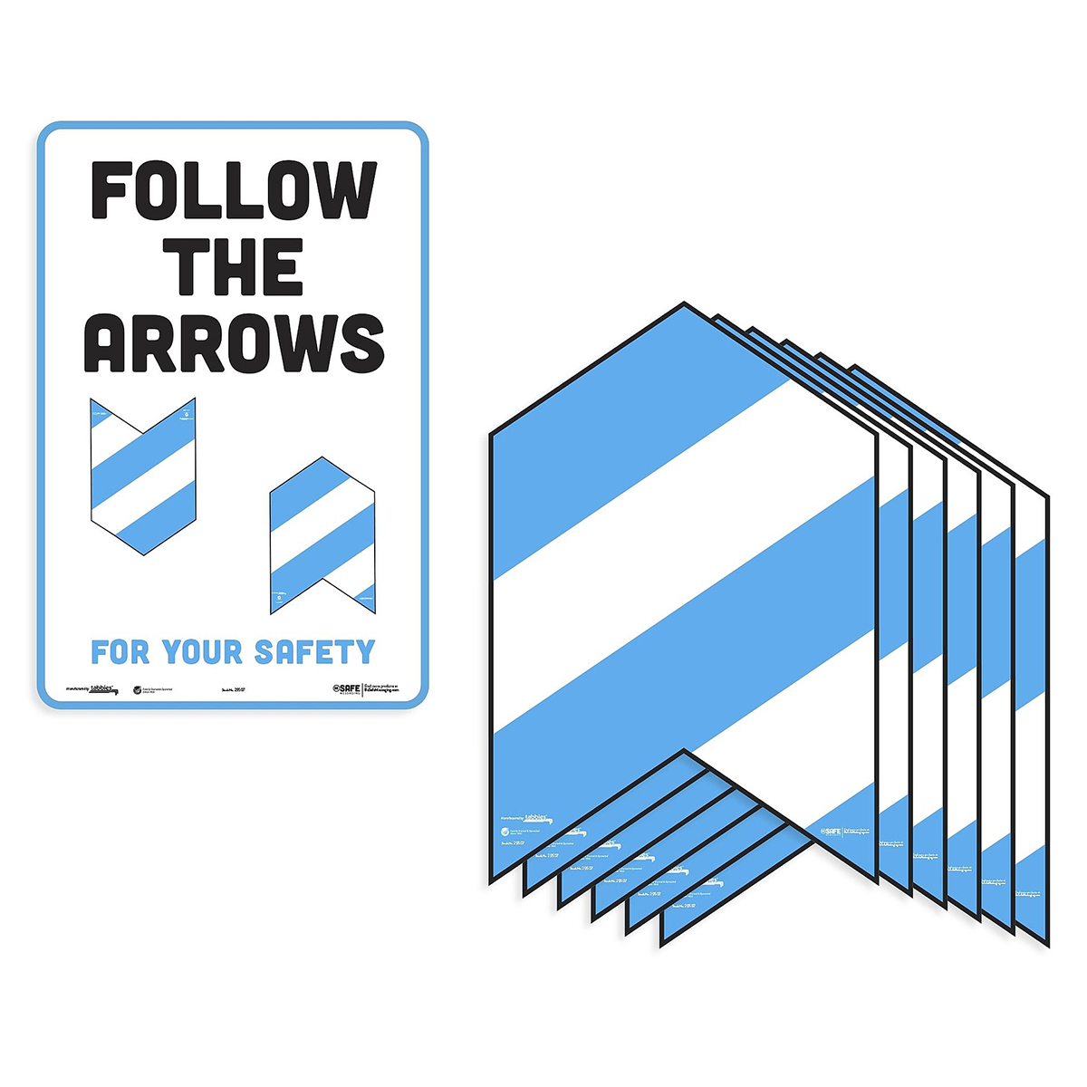 Follow The Arrows For Your Safety - 1 Sign/6 Arrows | Schools In